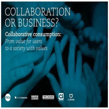 Collaboration or business?. Collaborative consumption. From value for ...
