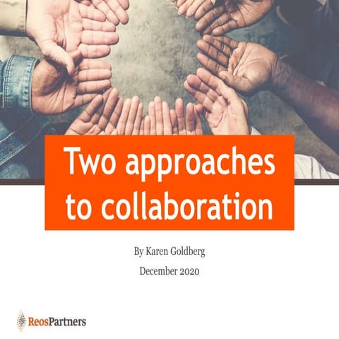 Two approaches to collaboration | PPTX | Science