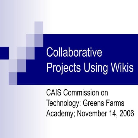 Collaborative Projects Using Wikis | PPT