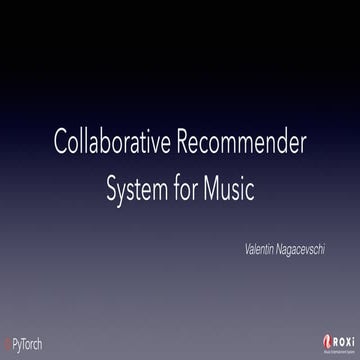 Collaborative Recommender System For Music Using Pytorch Pdf