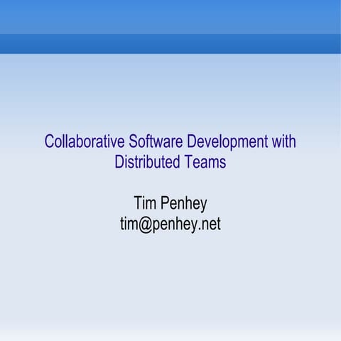 Collaborative Software Development With Distributed Teams | ODP