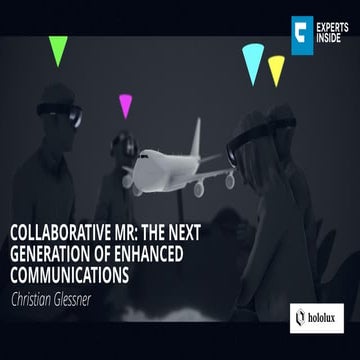 Collaborative Mixed Reality -- The next generation of enhanced ...