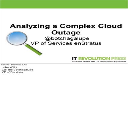 Analyzing a Complex Cloud Outage - CloudStack Collaboration Conference - Vegas | PDF