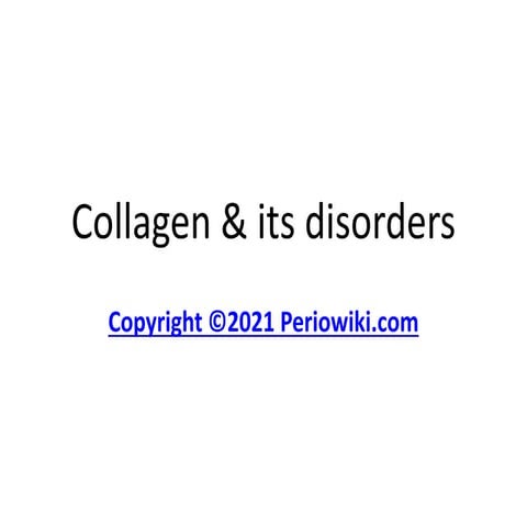 Collagen & its disorders | PPTX