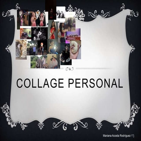 Collage personal mariana Acosta | PPT