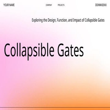 Collapsible Gates plan elevation section.pptx