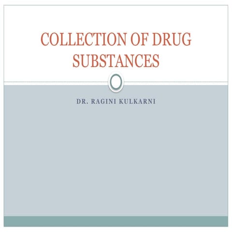 COLLECTION OF DRUG SUBSTANCES.homoeopathy | PPTX
