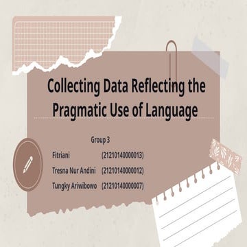Collecting Data Reflecting the Pragmatic Use of Language.pptx
