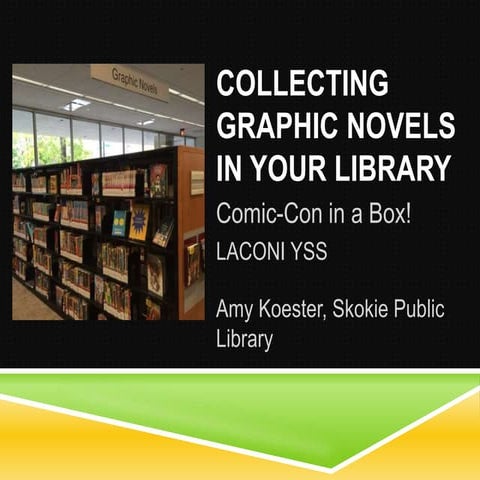 Collecting Graphic Novels in Your Library | PPTX
