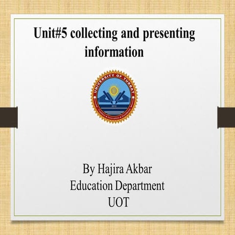 collecting information and Presentation. | PPTX