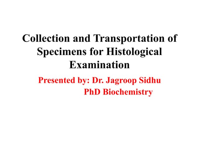 Collectionandtransportationofspecimensforhistologicalexamination