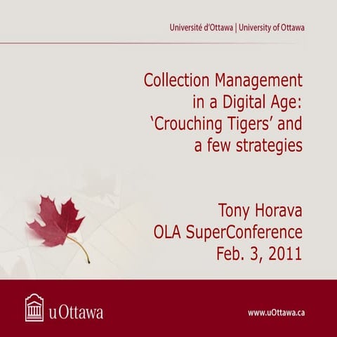 Collection management in a digital age ola2011 | PPT