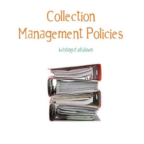 Collection management policies pci | PPT | Business and Finance
