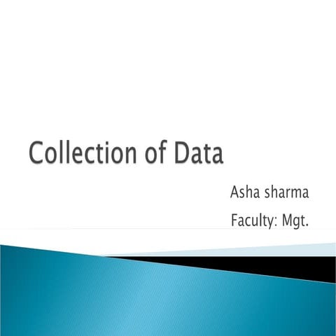 Collection of data | PPT | Educational Assessment | Education