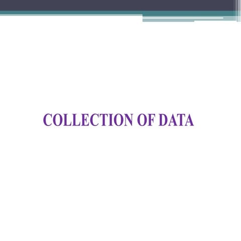 COLLECTION OF DATA.pptx