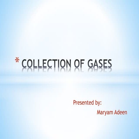 Collection of gasses | PPTX