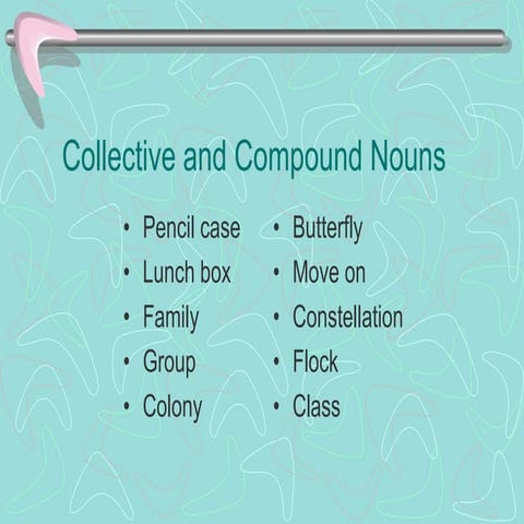 Collective and compound nouns eng. 4 | PPTX