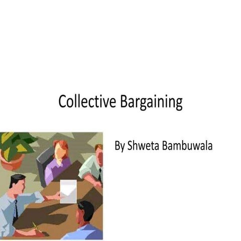 Collective bargaining | PPT
