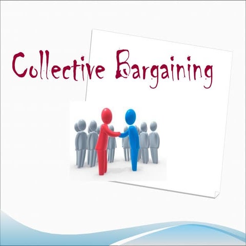 Collective bargaining | PPT