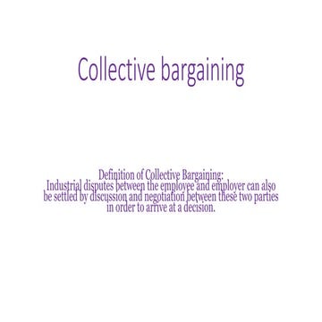 Collective Bargaining unit 2 ppt.ppt x | PPTX