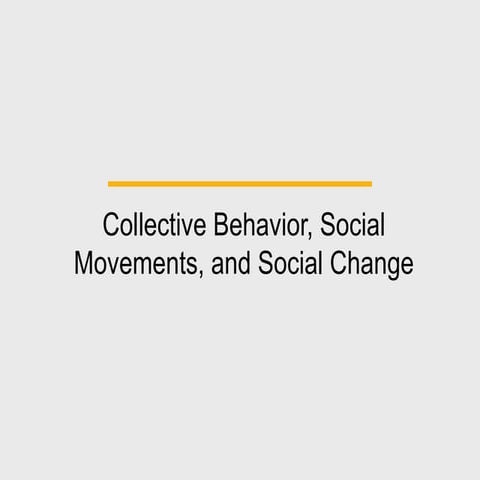 Collective behavior and social change | PPT