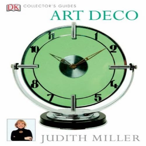 (Collector's Guides) Judith Miller-Art Deco-Dorling Kindersley ...