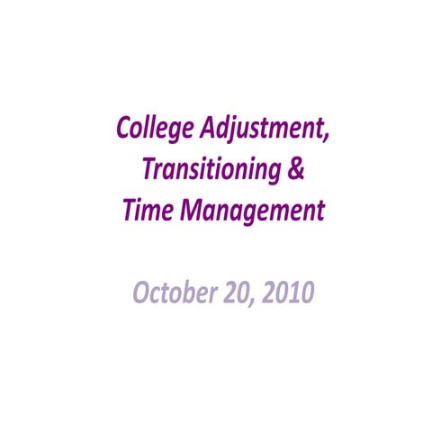 College Adjustment & Transitioning GFGA 2010 | PPTX
