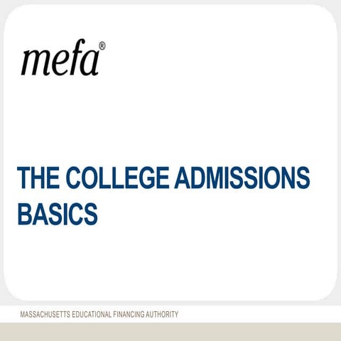 The College Admissions Basics | PPTX