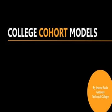 College Cohort Models | PPTX