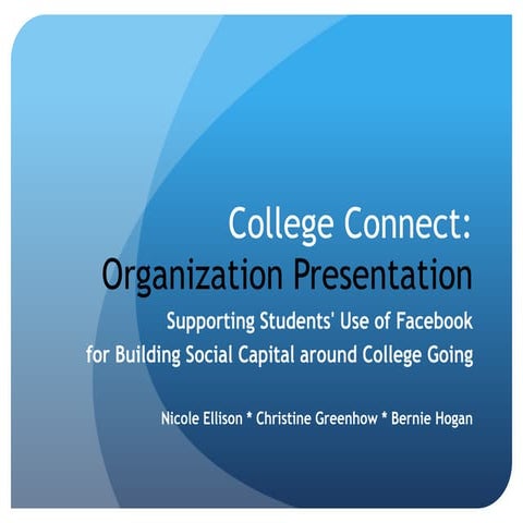 College connect organizationpresentation_final | PPT