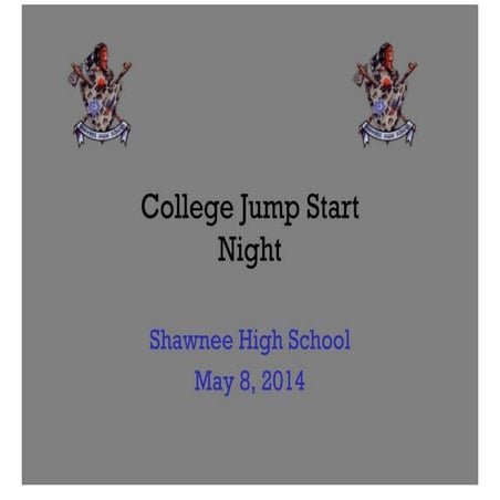 College Jump Start Night | PPT