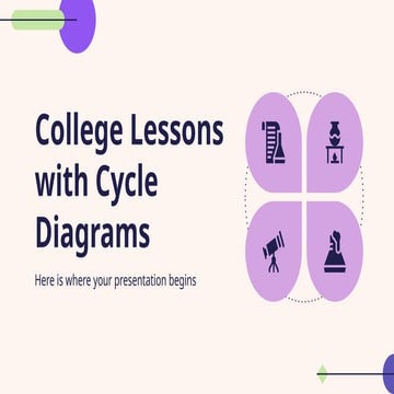 College Lessons with Cycle Diagrams by Slidesgo.pptx