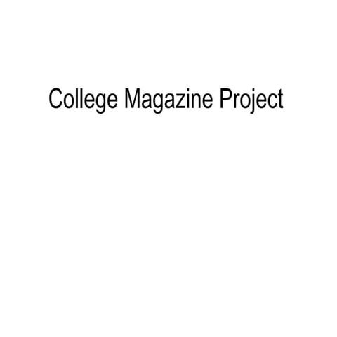 College magazine project | PPT