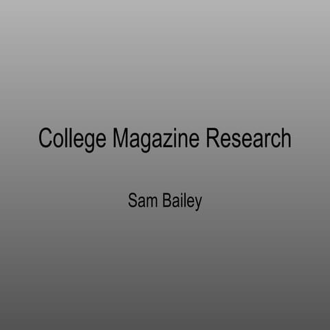 College Magazine Research | PPT