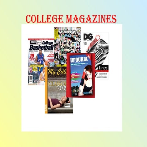 College Magazines Powerpoint | PPT