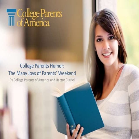 College Parents Humor: The Many Joys of Parents' Weekend | PPTX
