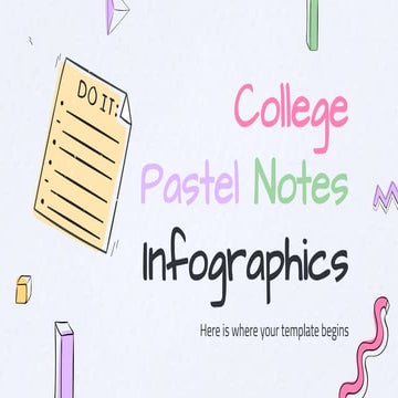 College Pastel Notes Infographics by Slidesgo.pptx | Geography | Science