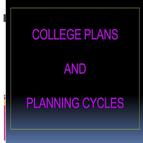 College Plans | PPTX | College Planning | College Education