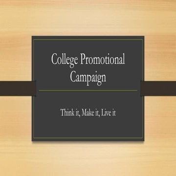 College Promotional Campaign.pptx
