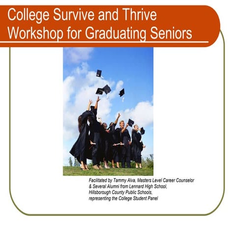 College Survive And Thrive Workshop For Graduating Seniors | PPT
