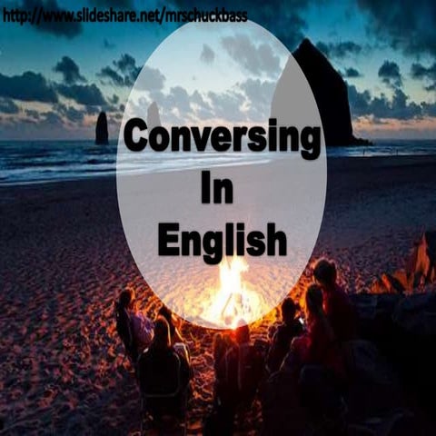 Conversational English (ACTIVITY) | PPTX
