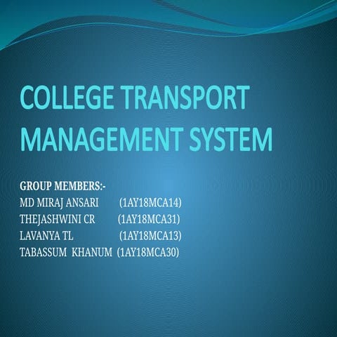 COLLEGE TRANSPORT MANAGEMENT SYSTEM.pptx