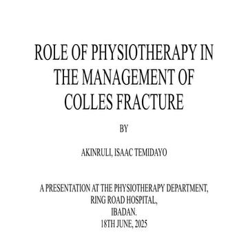 Physiotherapy management of Colles fracture .pdf