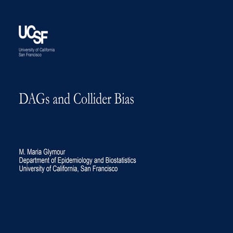 Quick Intro to DAGs, d-separation, and Collider Bias Intro | PPT