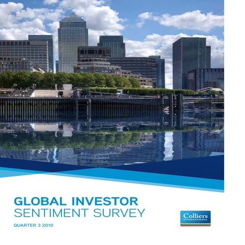 Colliers Global Investor Sentiment Survey 3 q 10 | PDF