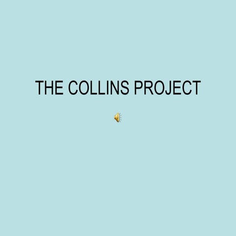 Collins Project | PPT