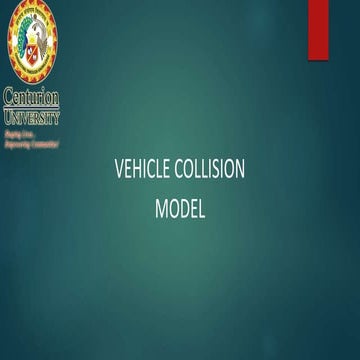 Collision Model aman pptx vehicle collision model | PPT