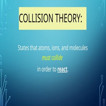 Collision-Theory-_new-2016-17_......pptx