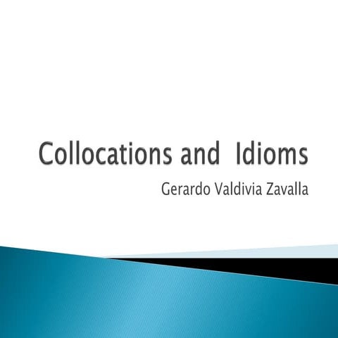 Collocations and idioms | PDF