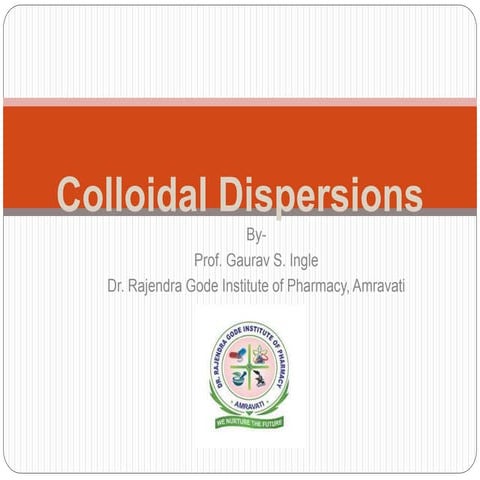 Colloidal dispersion.pptx